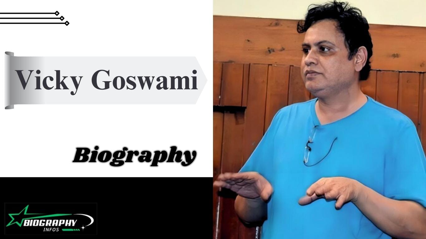 Vicky Goswami: Bio, Age, Height, Wife, Career, Net Worth & More