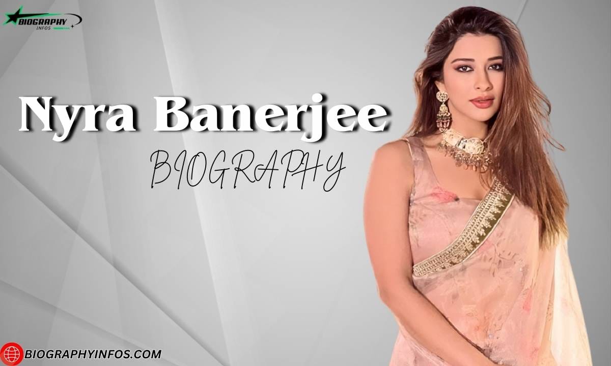 Nyra Banerjee Husband, Age, Height, Career, Net Worth & More-