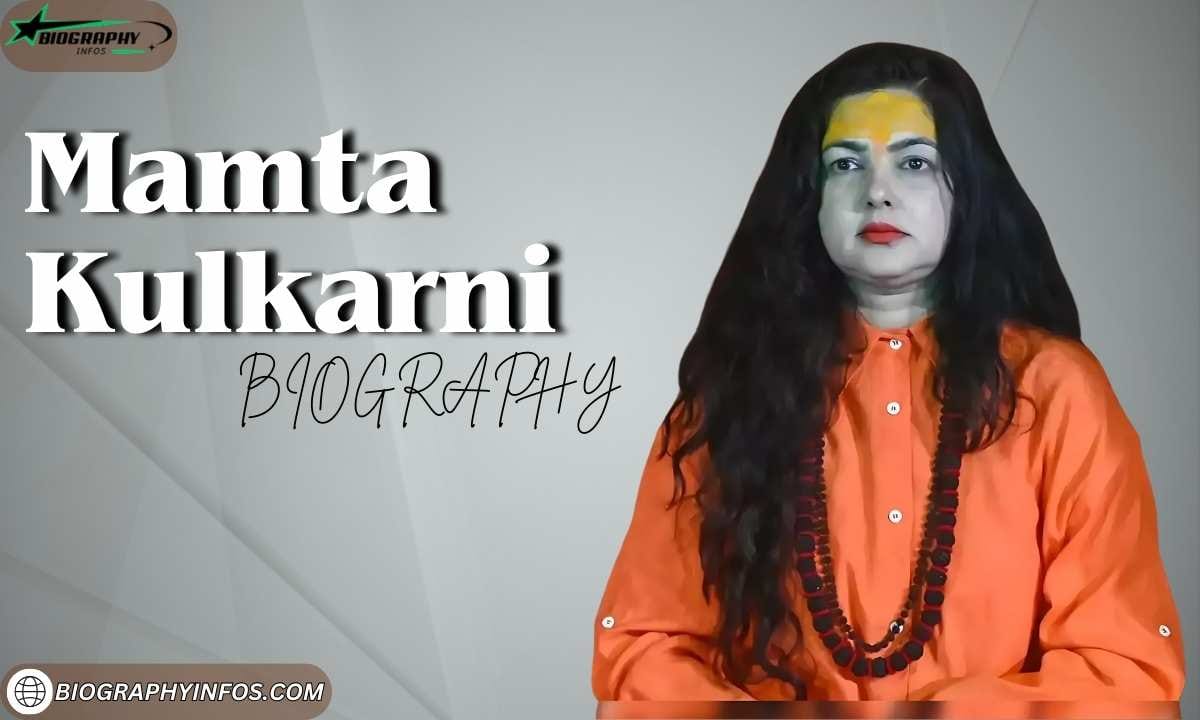 Mamta Kulkarni Age, Height, Husband, Controversy, & More